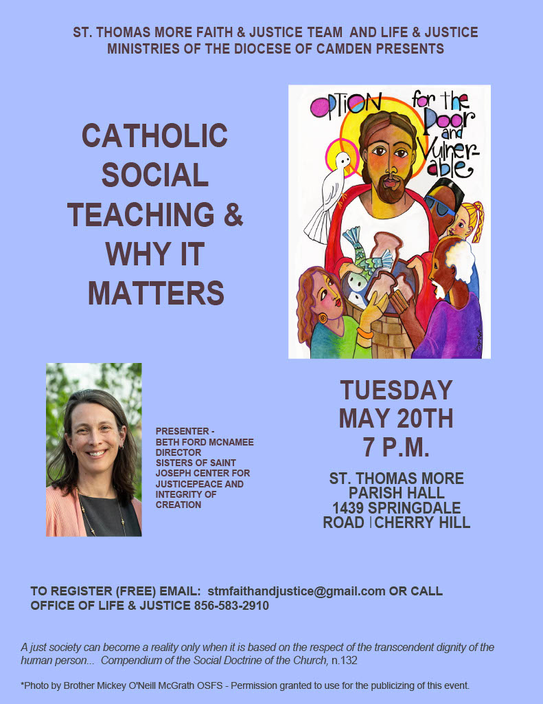 CATHOLIC SOCIAL TEACHING & WHY IT MATTERS – Diocese of Camden
